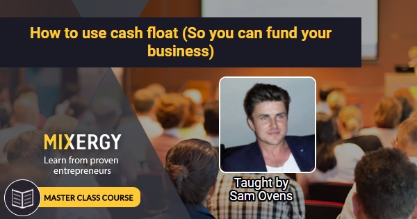 How to use cash float - Business Podcast for Startups