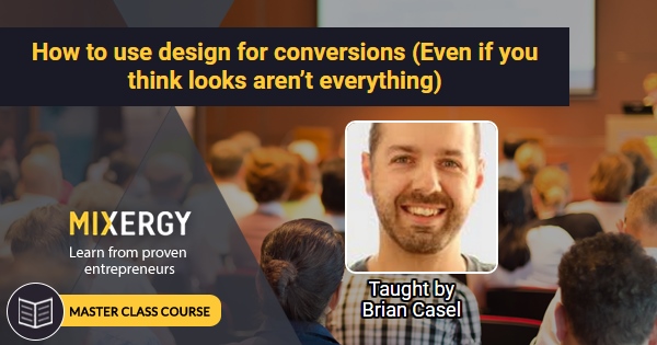 How to use design to increase conversions - Business Podcast for Startups