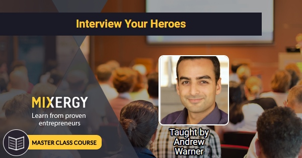 How to interview your heroes - Business Podcast for Startups