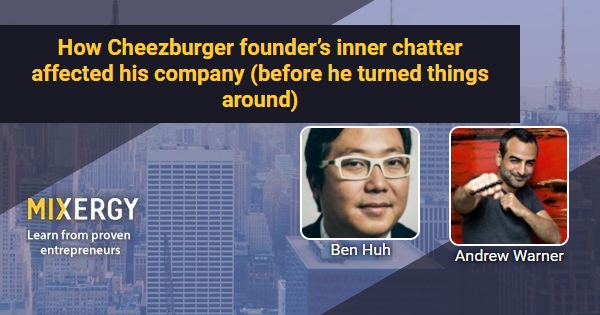 Leadership Skills Cheezburger Founder Ben Huh Learned To Become a ...