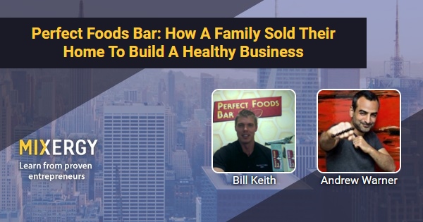 Perfect Foods Bar: How A Family Sold Their Home To Build A Healthy ...