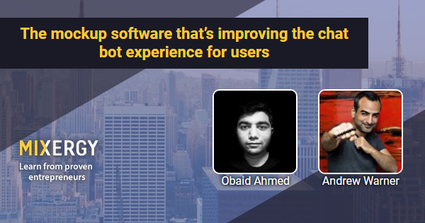 The mockup software that's improving the chat bot experience for users - Business Podcast for ...