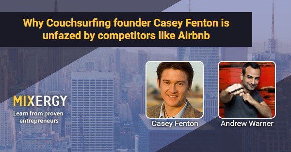 Why Couchsurfing founder Casey Fenton is unfazed by competitors like ...