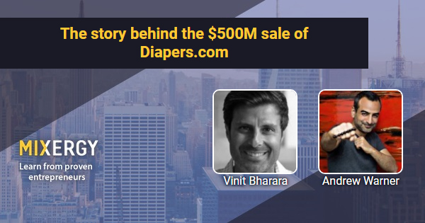 The story behind the $500M sale of Diapers.com - Business Podcast for ...
