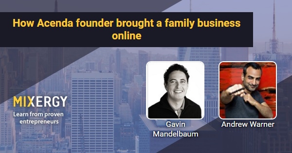 How Acenda founder brought a family business online - with Gavin ...