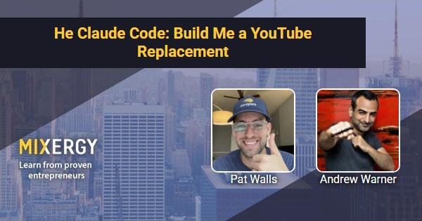 He Claude Code: Build Me a YouTube Replacement - Business Podcast for ...