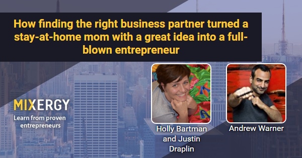 How finding the right business partner turned a stay-at-home mom with a ...