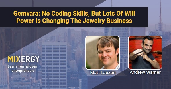 Gemvara: No Coding Skills, But Lots Of Will Power Is Changing The ...