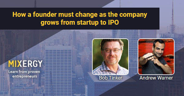 How a founder must change as the company grows from startup to IPO ...