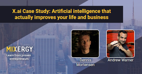 X.ai Case Study: Artificial intelligence that actually improves your ...